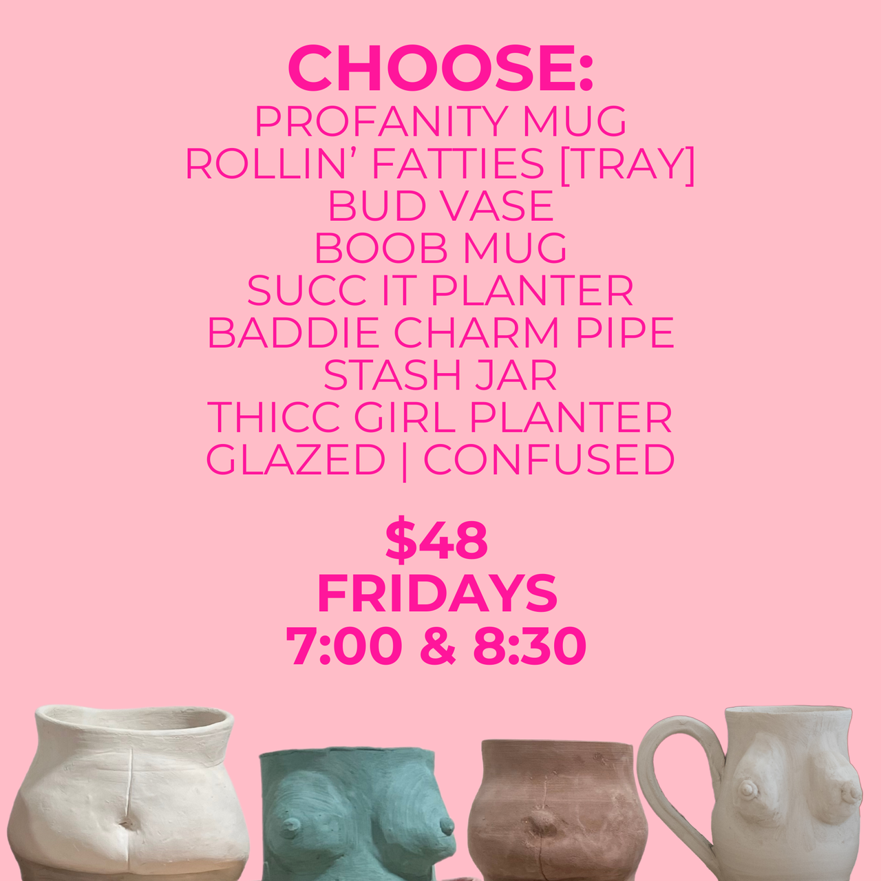 Bad Girl Pottery Club 21+ – Smashed Clay + Studios